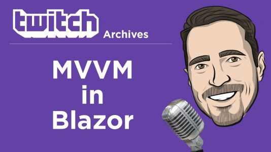 Let’s Learn Blazor: MVVM with Blazor - Brian Lagunas Let’s Learn Blazor: MVVM with Blazor - Brian Lagunas